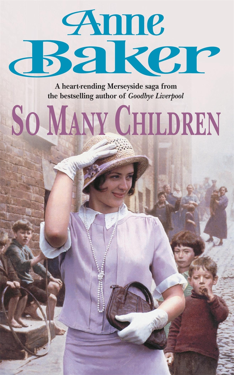 So Many Children by Anne Baker | Headline Publishing Group, home of ...