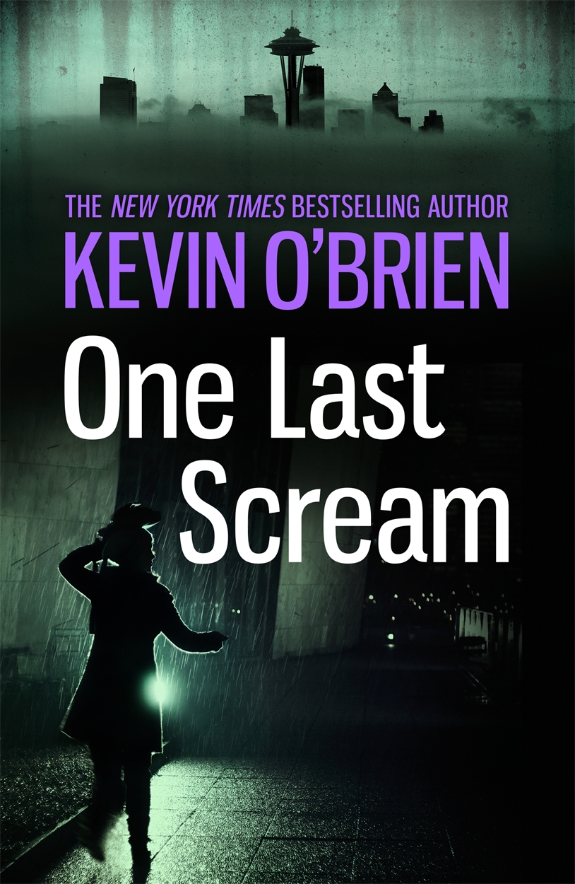 One Last Scream by Kevin O'Brien | Headline Publishing Group, home of ...