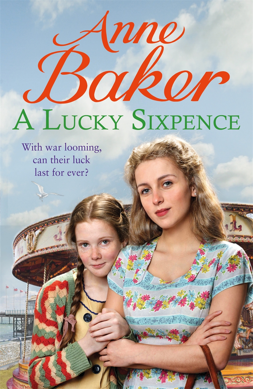 A Lucky Sixpence by Anne Baker | Headline Publishing Group, home of ...