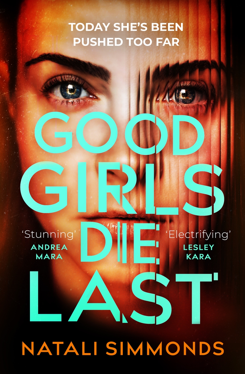Good Girls Die Last by Natali Simmonds | Headline Publishing Group ...