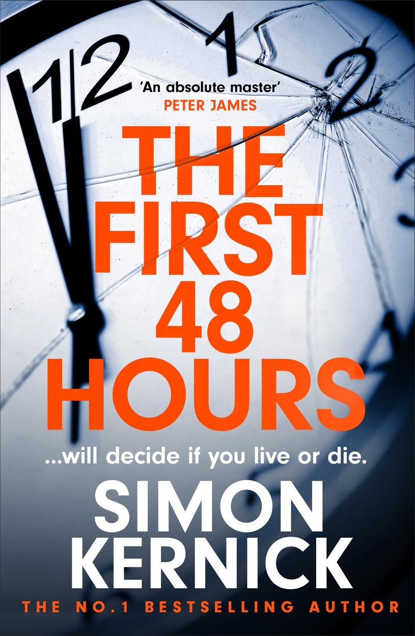 The First 48 Hours by Simon Kernick | Headline Publishing Group, home ...