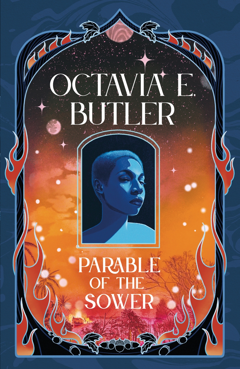 Parable of the Sower by Octavia E. Butler | Headline Publishing Group ...