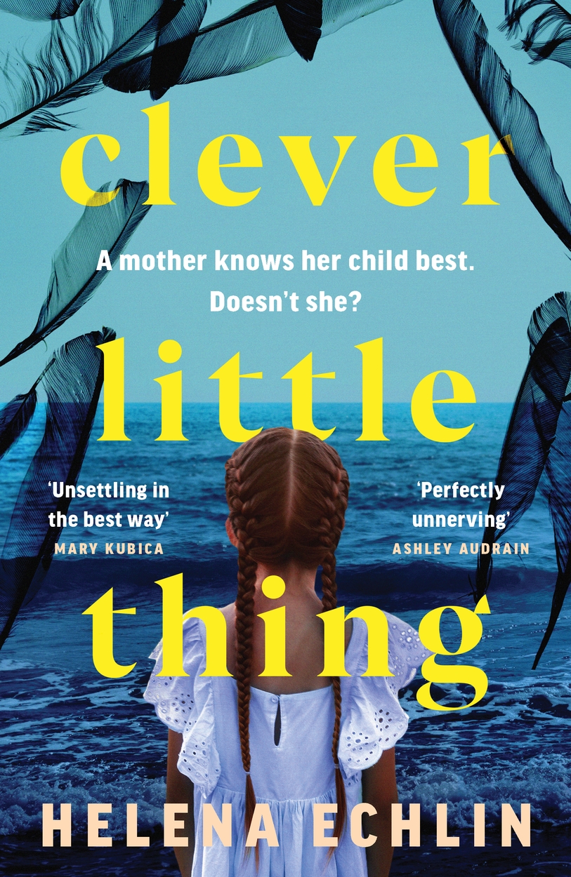 Clever Little Thing by Helena Echlin | Headline Publishing Group, home ...