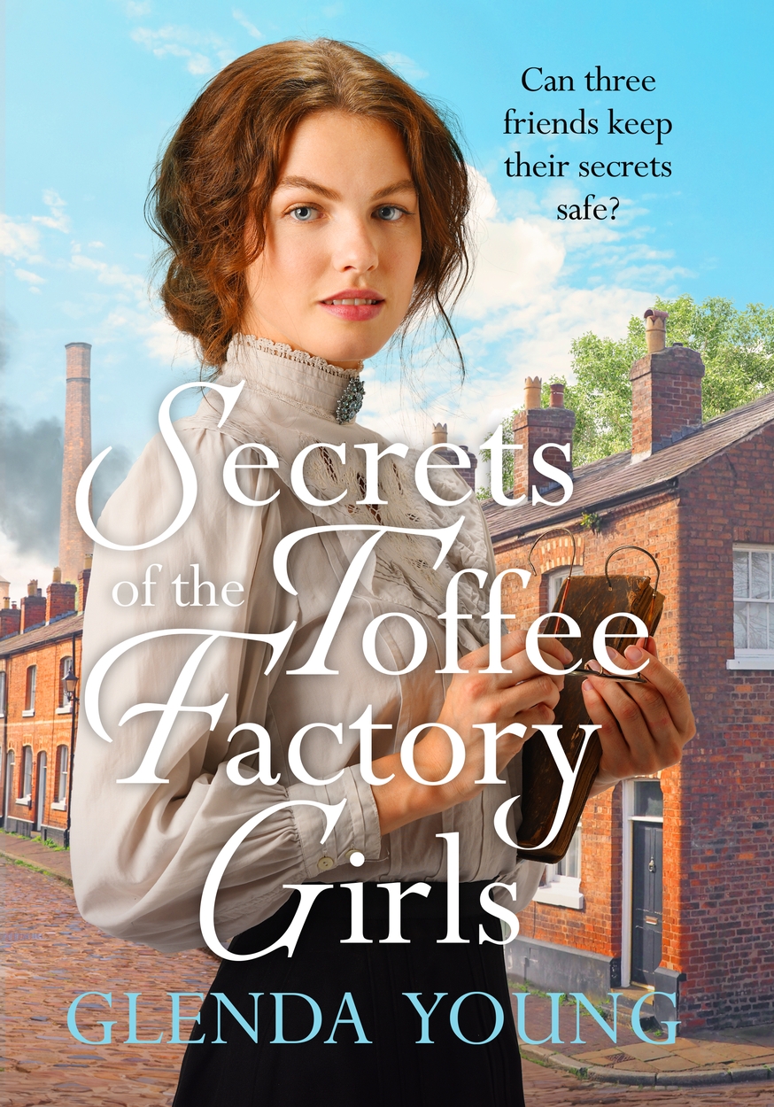 Secrets of the Toffee Factory Girls by Glenda Young | Headline ...