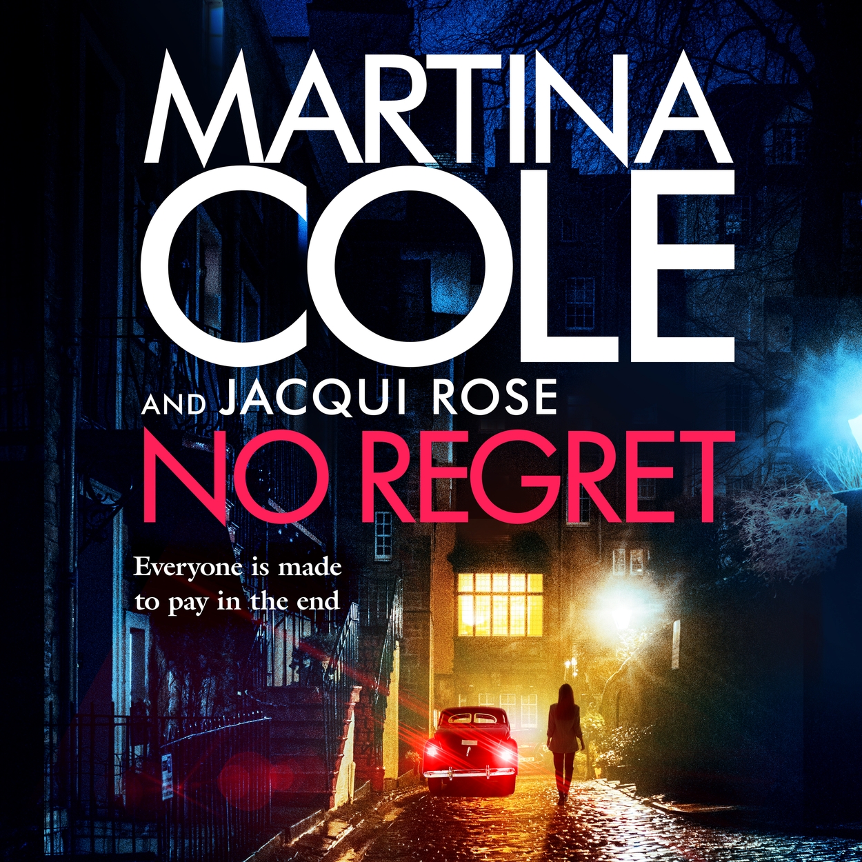 No Regret by Martina Cole | Headline Publishing Group, home of ...